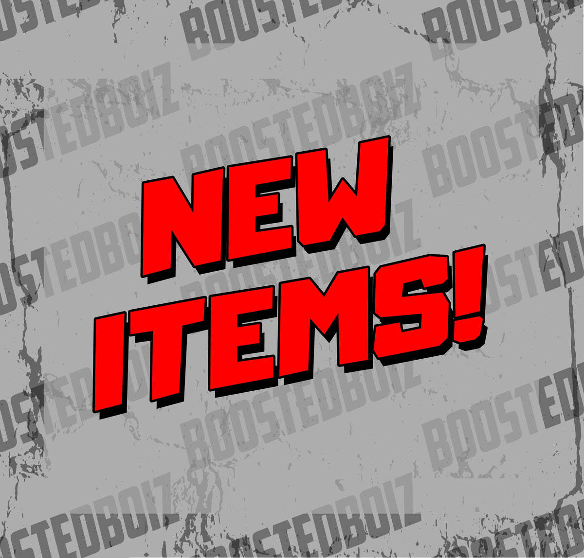 New Items – Page 2 – BoostedBoiz